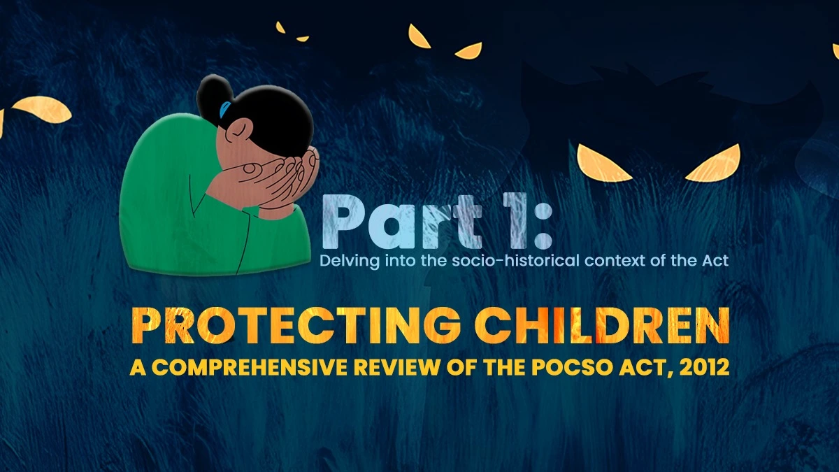Comprehensive Review of the POCSO Act 2012 | Child Protection